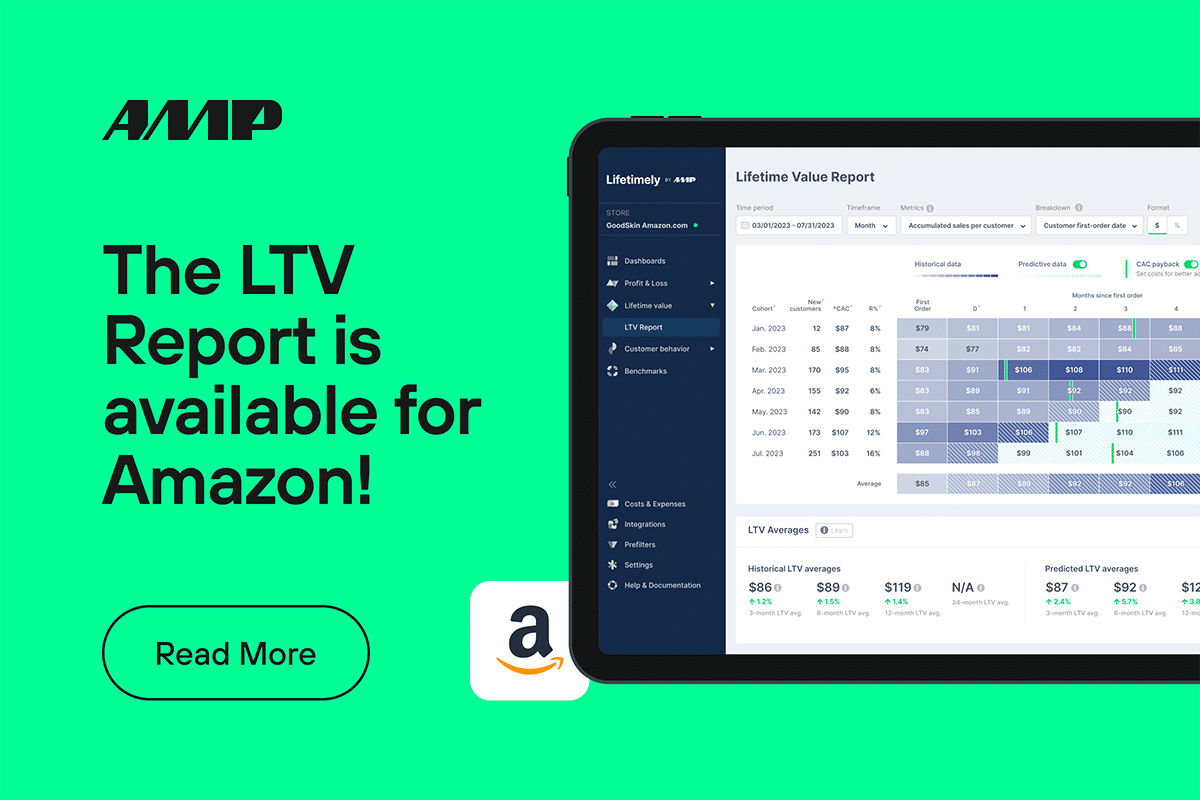 Use Lifetimely's Amazon LTV Report to drive profit for your Amazon store. - AMP
