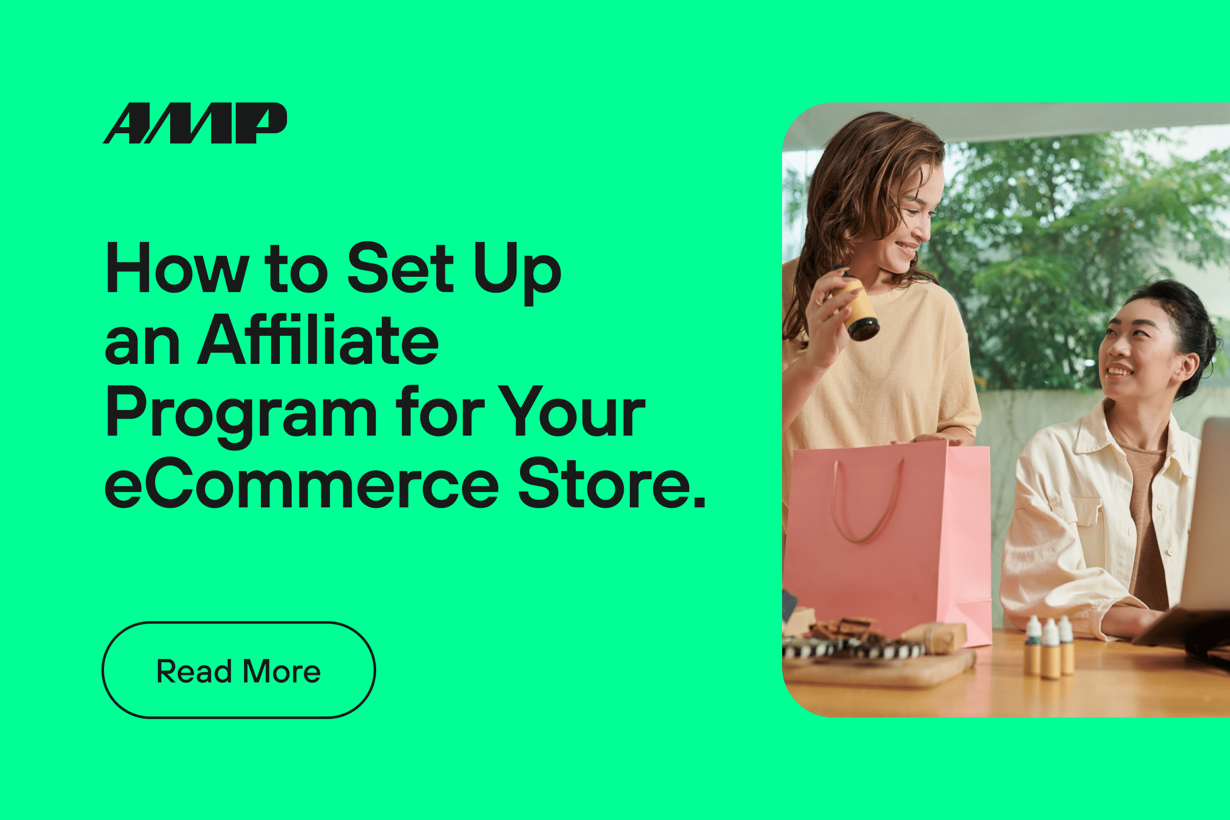 How to Set Up an Affiliate Program for Your eCommerce Store - AMP