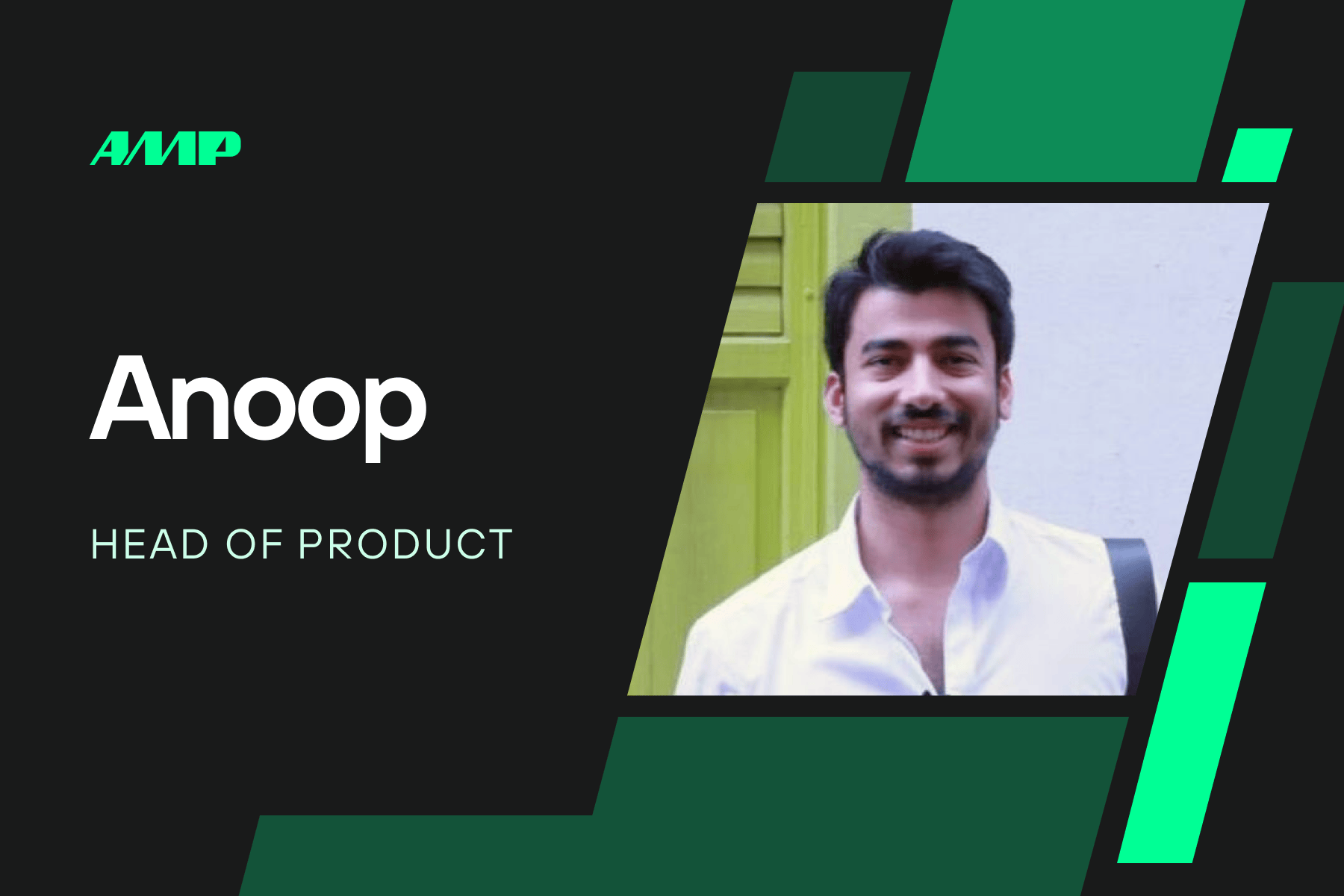 AMPloyee Spotlight: Meet Anoop, Head of Product for Conversion! - AMP