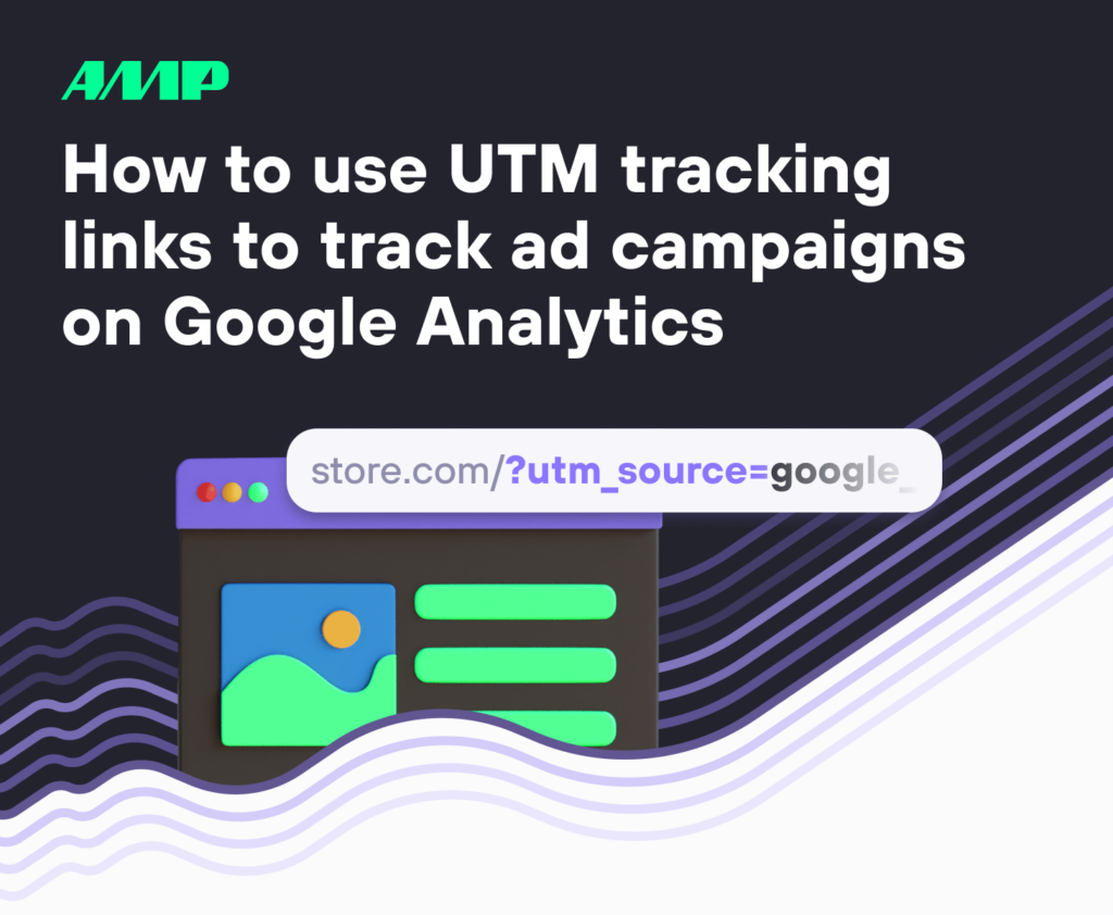 UTM Tracking Links: Ad tracking on Google Analytics